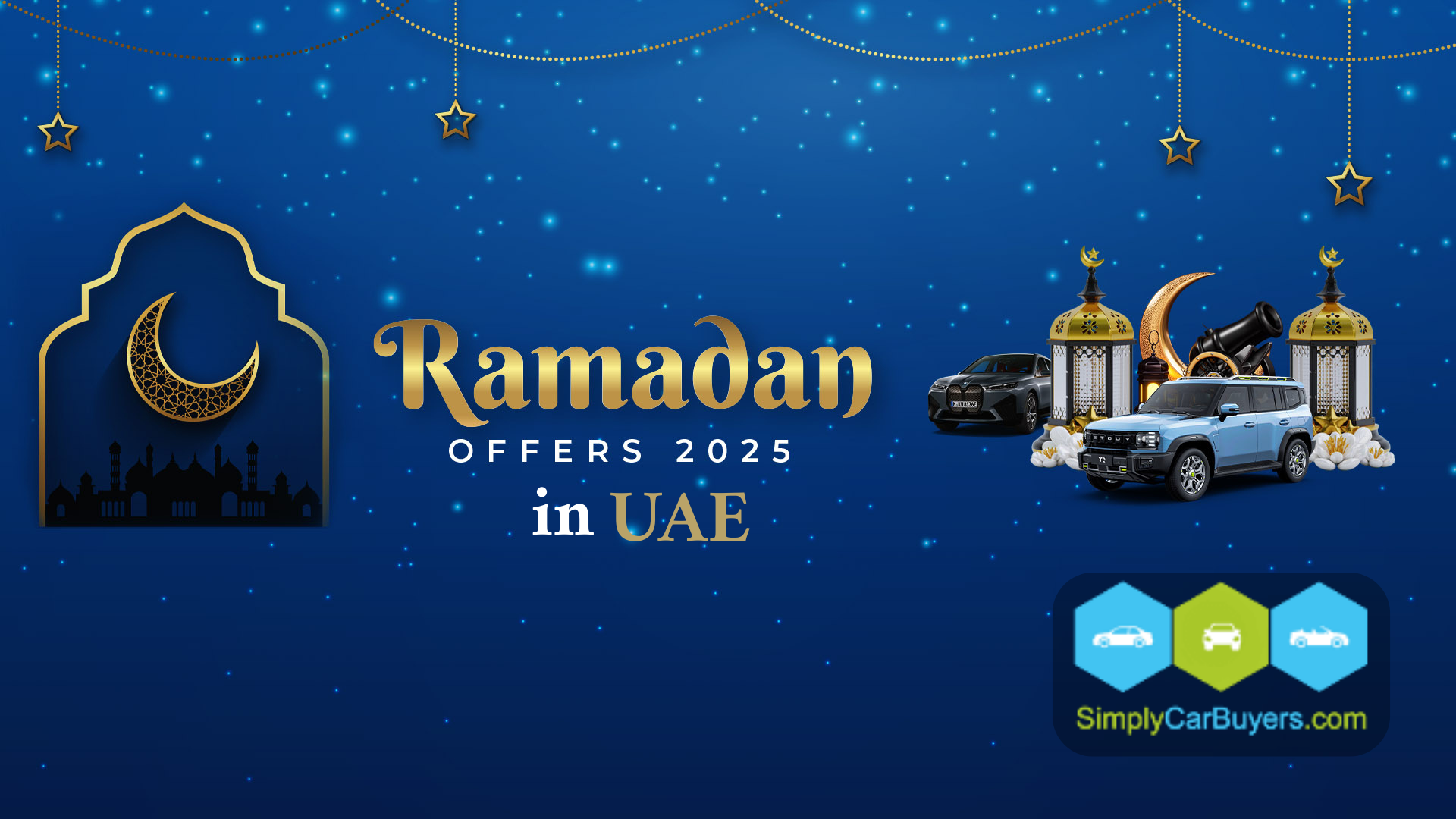 Ramadan Car Offers 2025 in UAE: Your Guide to Exclusive Deals - SimplyCarBuyers